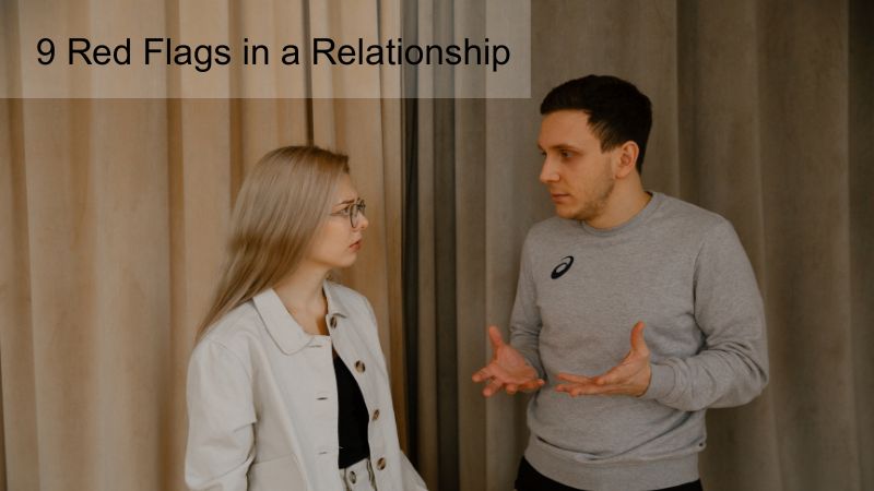 9 Red Flags in a Relationship - Yours Happy Place